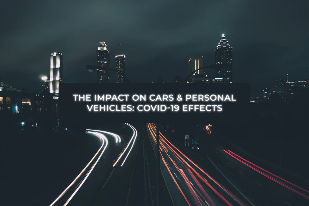 The Impact on Cars & Personal Vehicles: COVID-19 Effects - PartsTrader